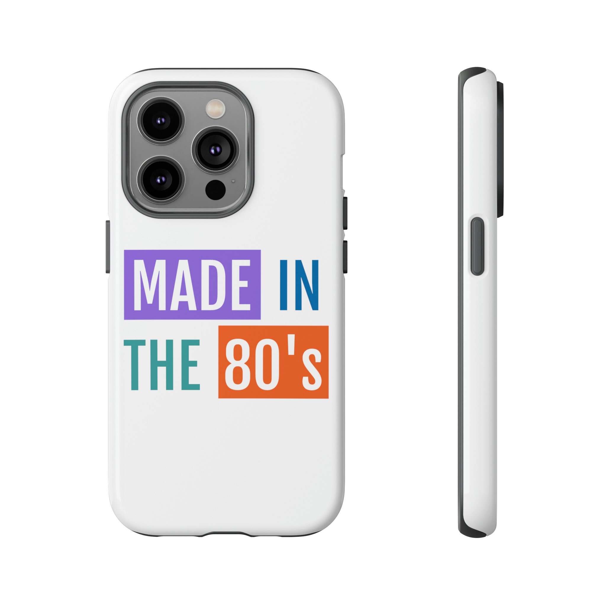 Made in the 80's White Retro Lettering Tough Phone Case for Iphone ...
