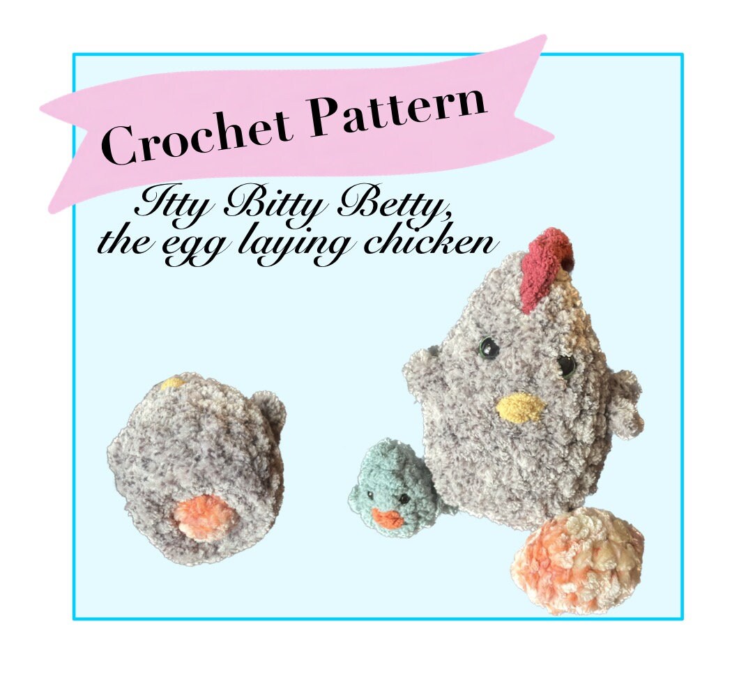 Betty and Bitty Betty the Egg Laying Chickens Crochet Pattern BUNDLE - Etsy
