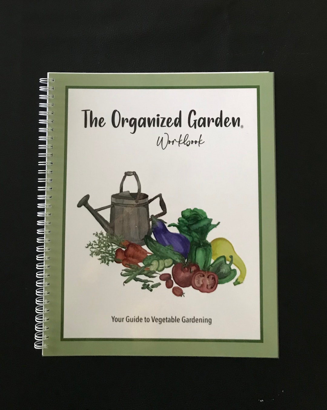 The Organized Garden Workbook Spiral Edition Includes Plan, Expense ...