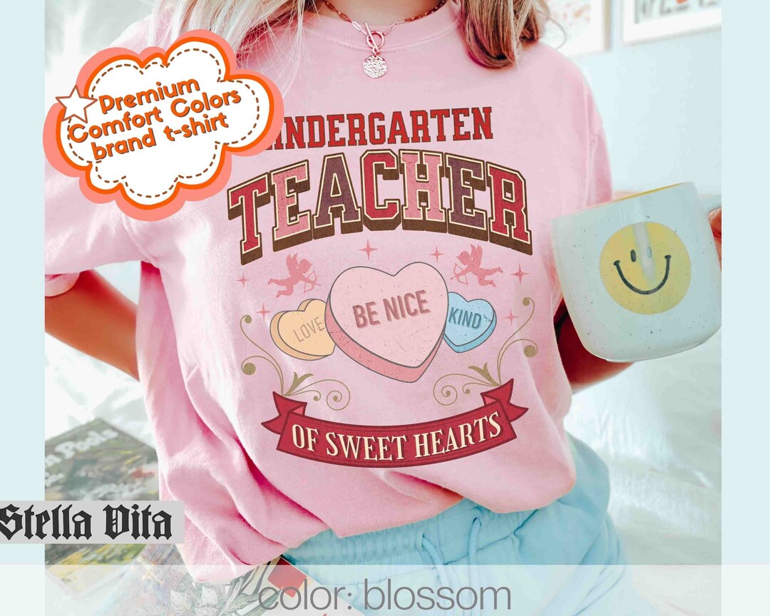 Kindergarten Teacher Valentine Shirt Comfort Colors Sweet Heart ...