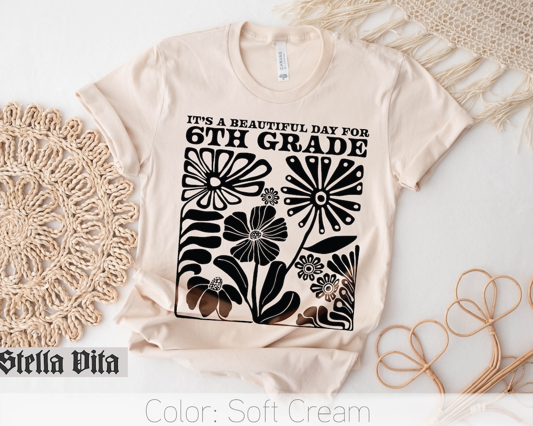 6th Grade Teacher Shirt, Wildflowers Sixth Grade Teacher Shirt, Teacher ...