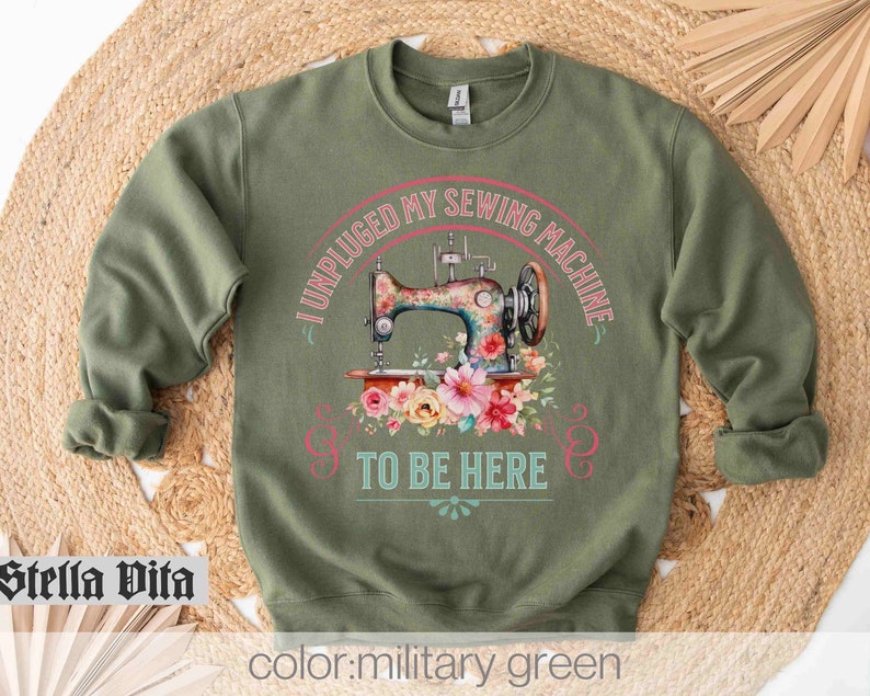 Sewing Sweatshirt, Quilt Shirt, I Unplugged My Sewing Machine to Be ...