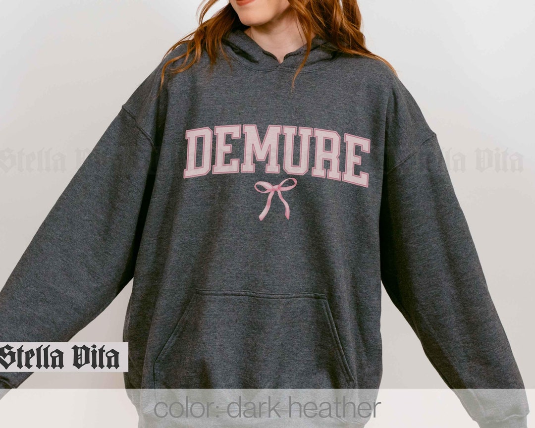 Demure Hoodie, Very Demure Hoodie, Very Mindful Shirt Trendy Tee ...