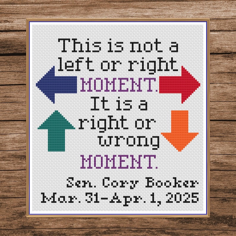 Sen. Cory Booker Quote Cross Stitch Pattern - Not Left or Right but ...