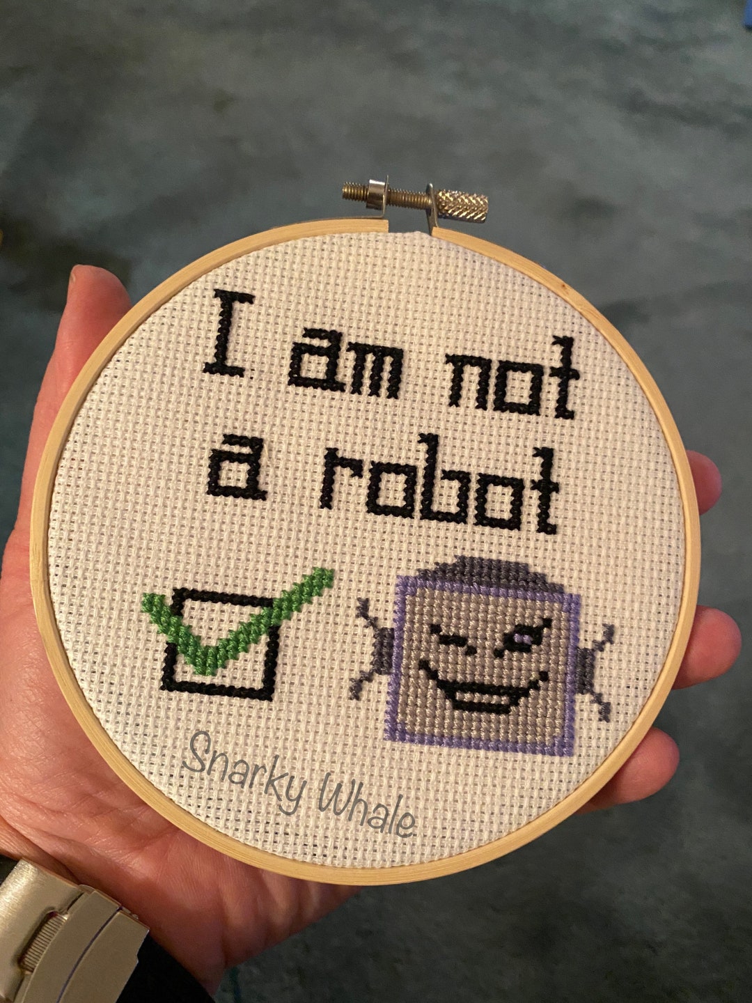 I Am Not a Robot Cross Stitch Pattern - AI Pattern, Robot Pattern, Captcha Pattern, Techy Nerdy ...