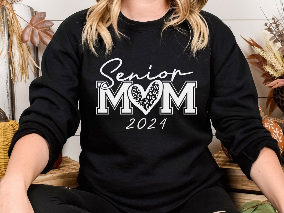 Senior Mom 2024 Sweatshirt, Graduate Mom Sweatshirt, College Senior ...