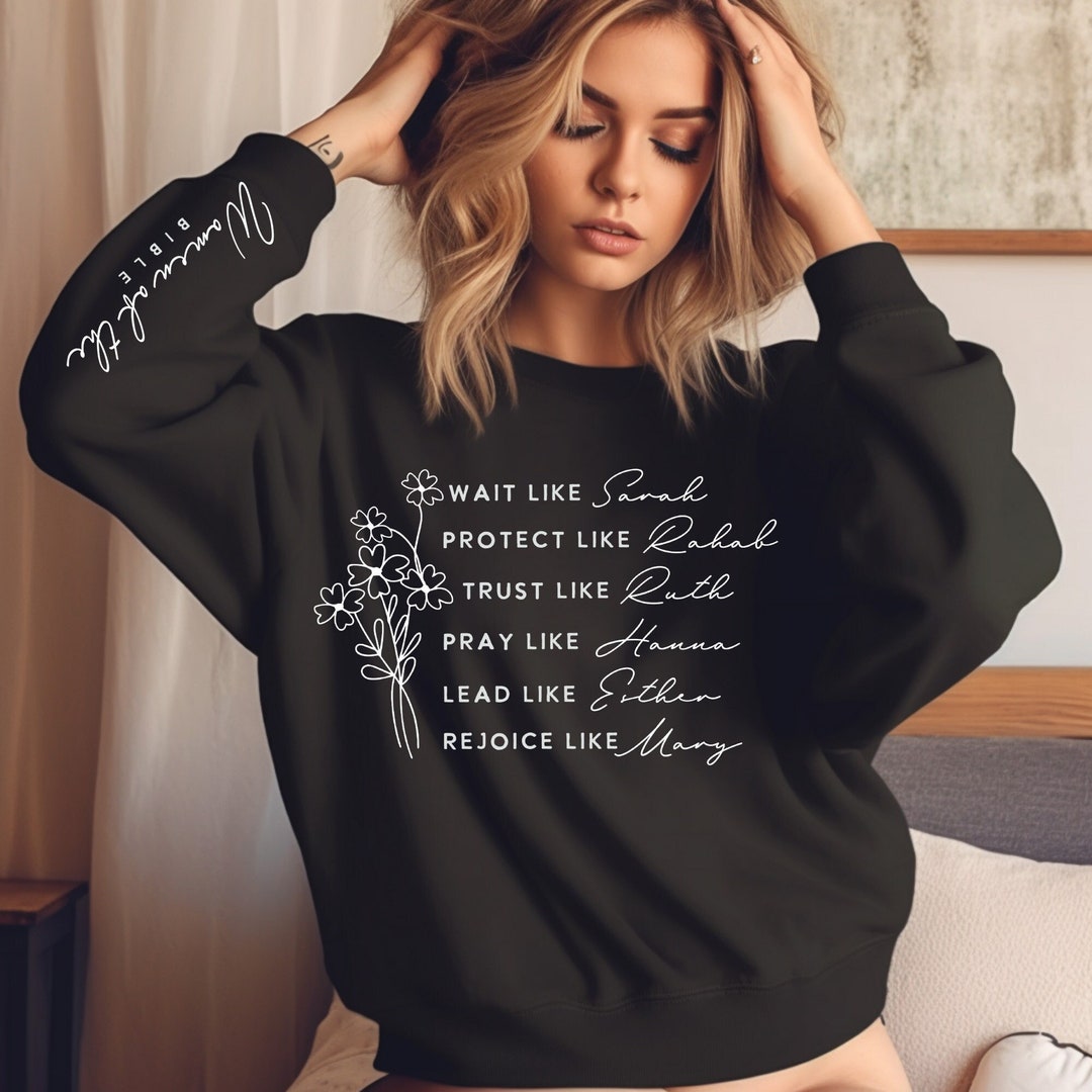 Wait Like Sarah Protect Like Rehab Trust Like Ruth Special Sleeve Print ...