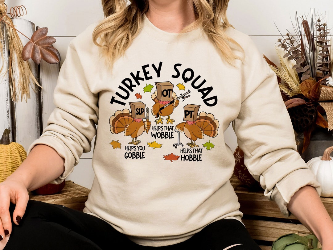 SLP OT PT Turkey Squad Sweatshirt, Turkey Squad Sweatshirt, Speech ...