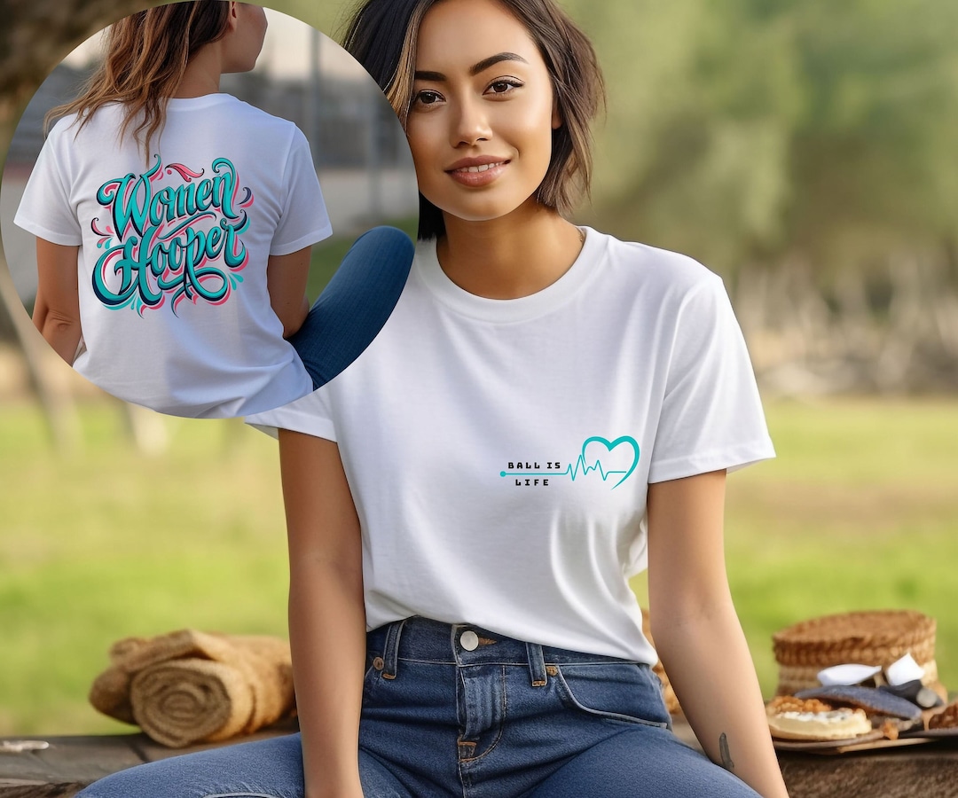 Ball is Life Women Hooper Shirt, Women Basketball Gift, Women Sport T ...