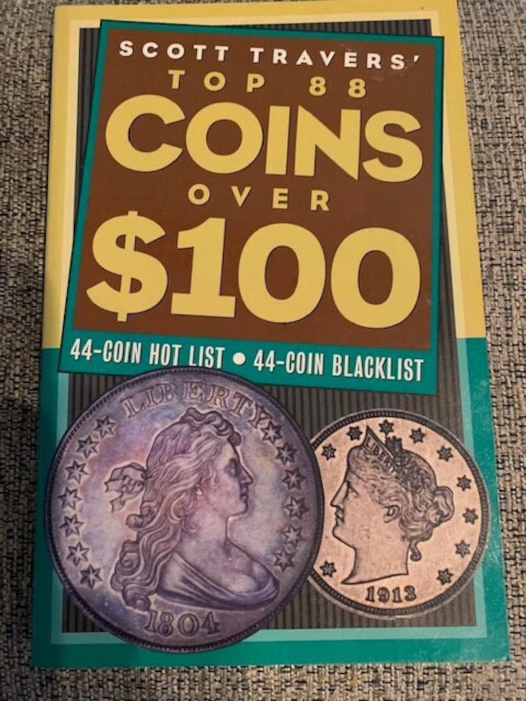 1998 Top 88 Coins Over 100, 44-coin Hot List, 44-coin Blacklist, Scott ...