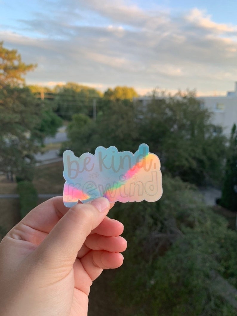 Be Kind Rewind Holographic Sticker | Laptop Decal | High Quality ...