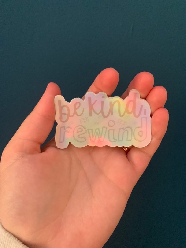 Be Kind Rewind Holographic Sticker | Laptop Decal | High Quality ...