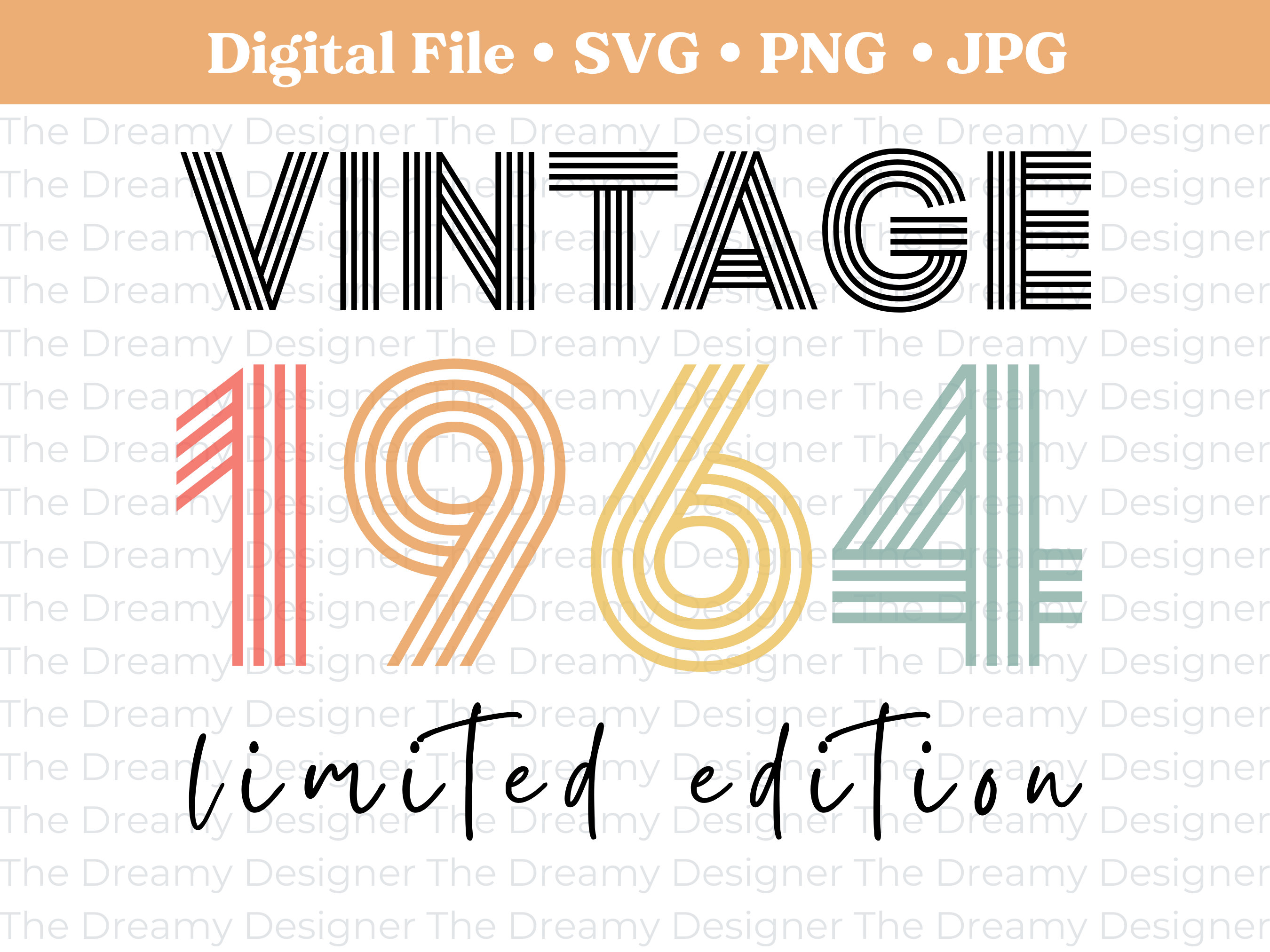 1964 Birthday SVG, 60th Birthday SVG, Vintage 1964 Limited Edition SVG ...