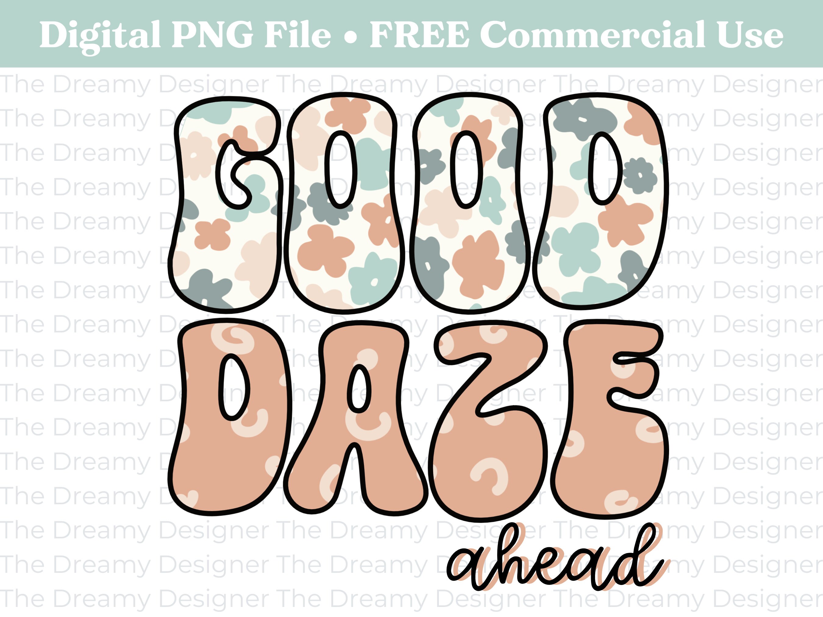 Good Daze Ahead Retro PNG Groovy Png Retro Boho PNG Hippie - Etsy