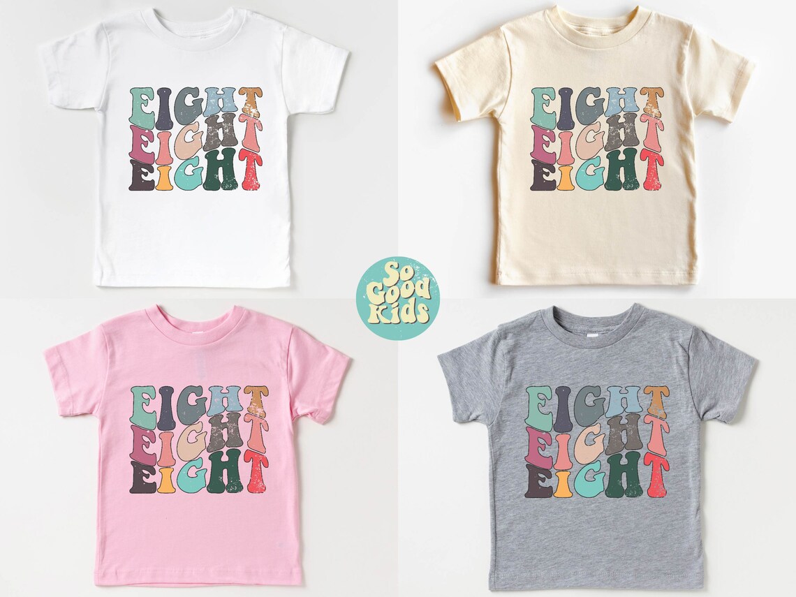 Eight Shirt, Eighth Birthday Shirt, 8th Birthday Gift, Eight T-shirt ...