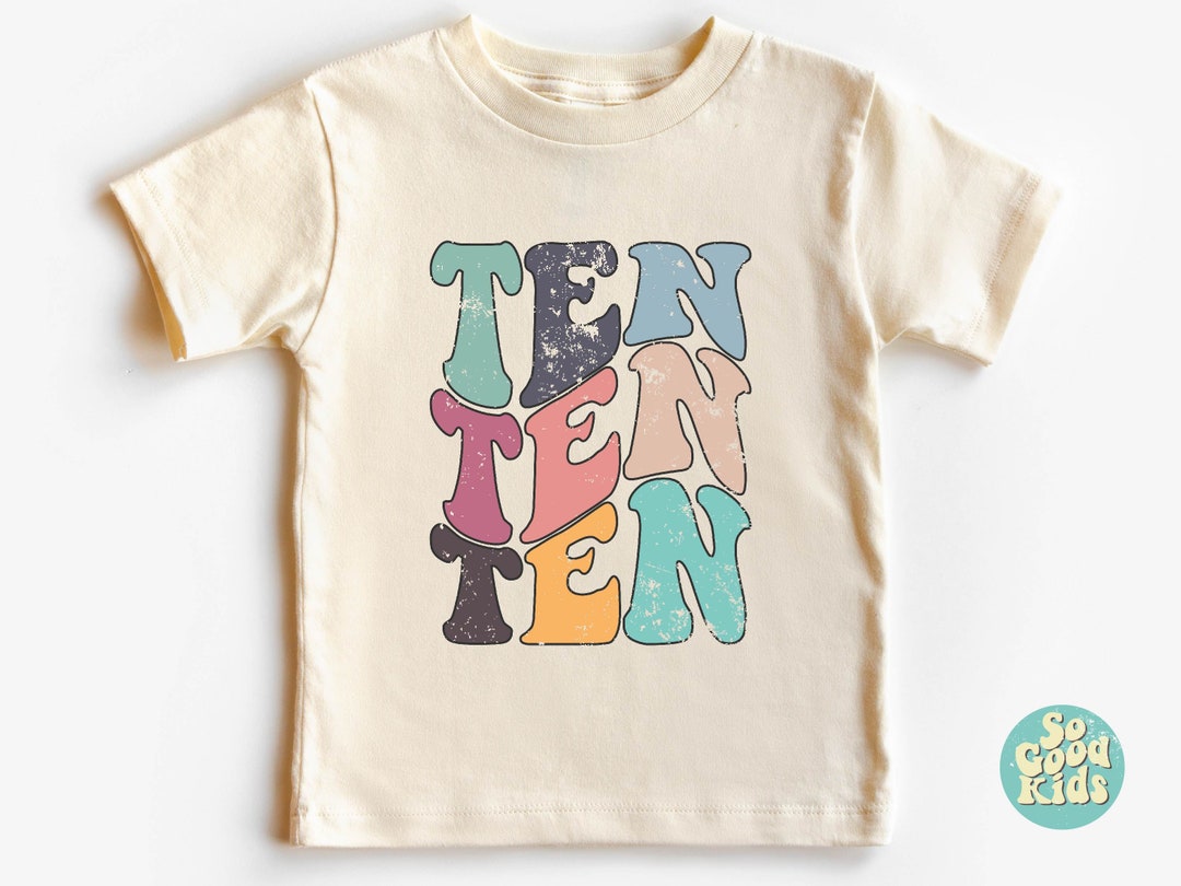 Ten Ten Ten Shirt, Wavy Ten Shirt, Ten Year Old Gift, Tenth Birthday ...