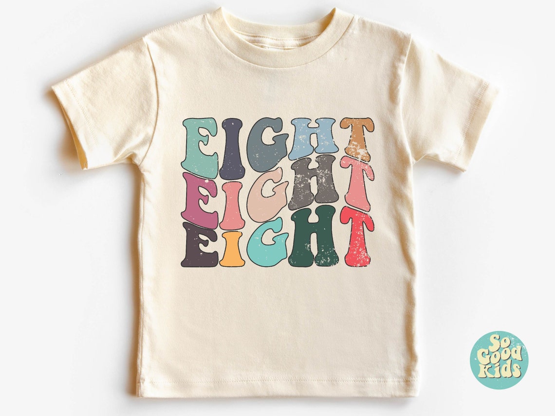 Eight Shirt, Eighth Birthday Shirt, 8th Birthday Gift, Eight T-shirt ...