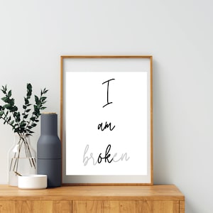 I Am Ok/broken Printable Word Art| Inspirational Digital Sayings - Etsy