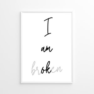 I Am Ok/broken Printable Word Art| Inspirational Digital Sayings - Etsy
