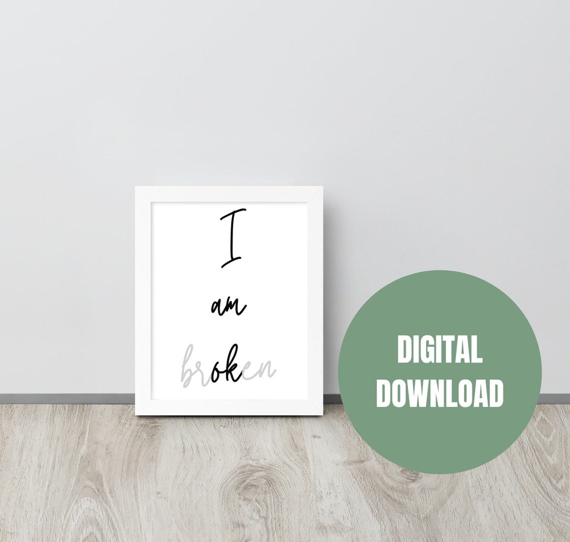 I Am Ok/broken Printable Word Art Inspirational Digital - Etsy