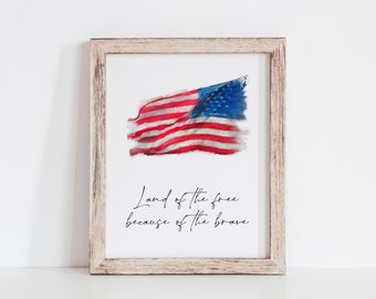 Fourth of July Quote land of the Free, Because of the Brave Printable ...