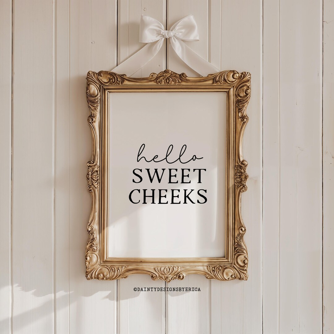 Hello Sweet Cheeks Print, Funny Bathroom Prints, Bathroom Printable Art ...