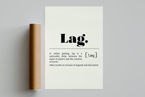Lag Definition Poster Game Print Game Wall Art Gamer - Etsy
