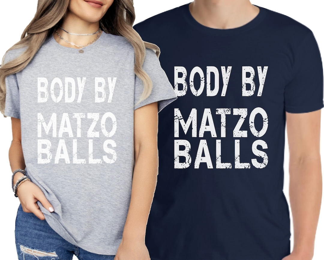 Unisex Body by Matzo Balls Tee Funny Jewish T-shirt for Passover, Seder ...