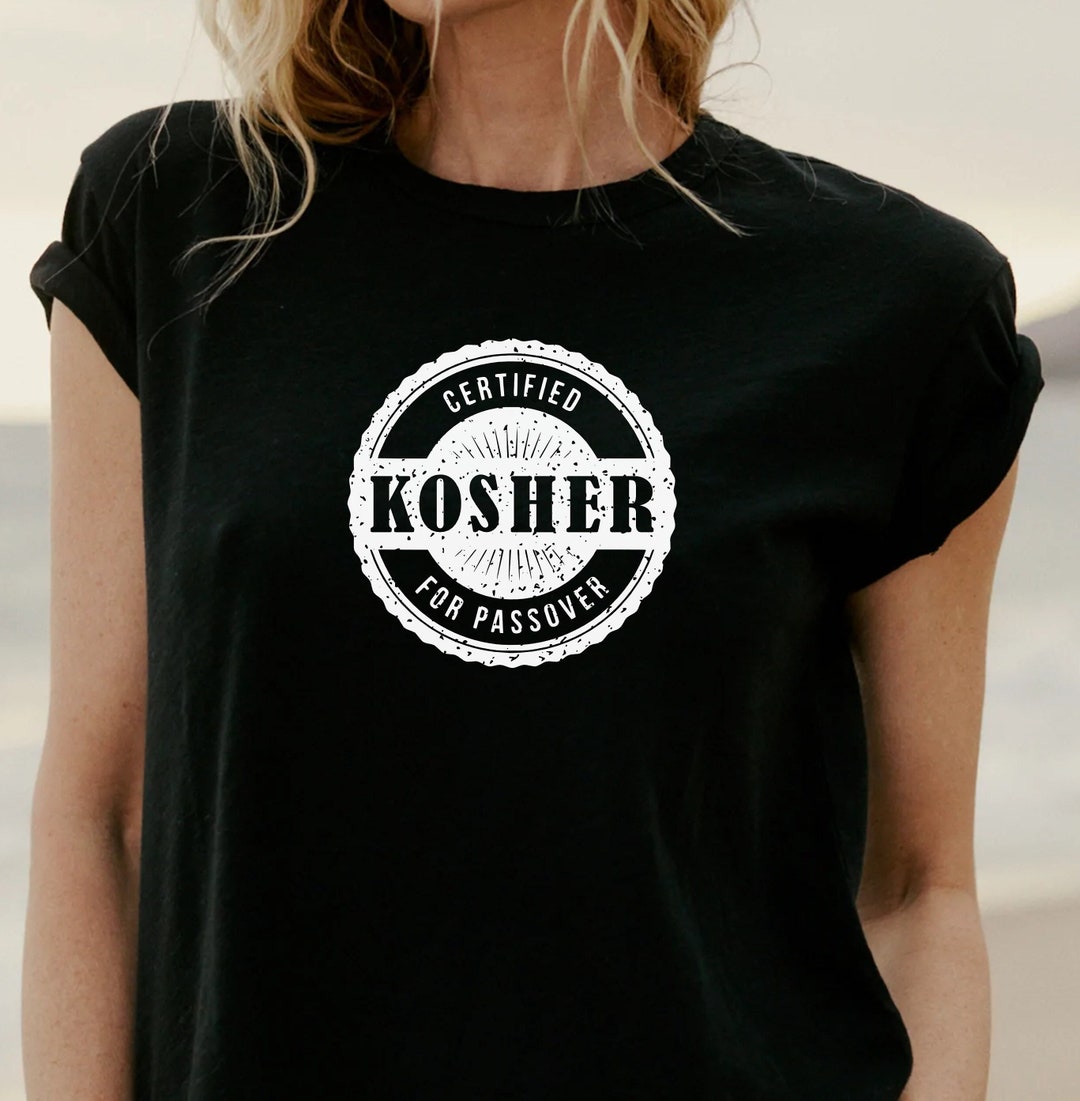Unisex Certified Kosher for Passover Funny Jewish Shirt for Pesach - Etsy