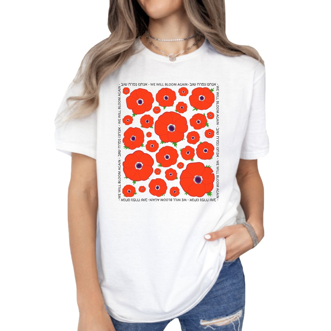 We Will Bloom Again With Kalanit Flowers Unisex Jewish Pride Shirt, Pro ...