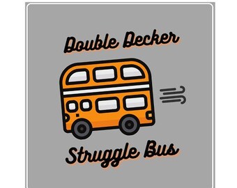 Struggle Bus Sticker - Etsy