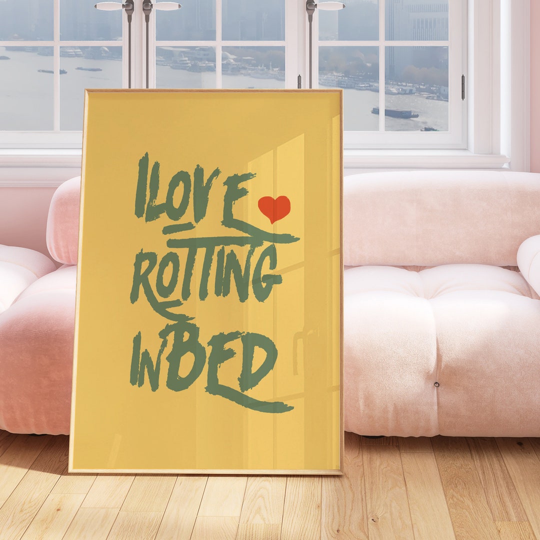 I Love Rotting in Bed Art Print Poster, Heart Illustration, Modern ...