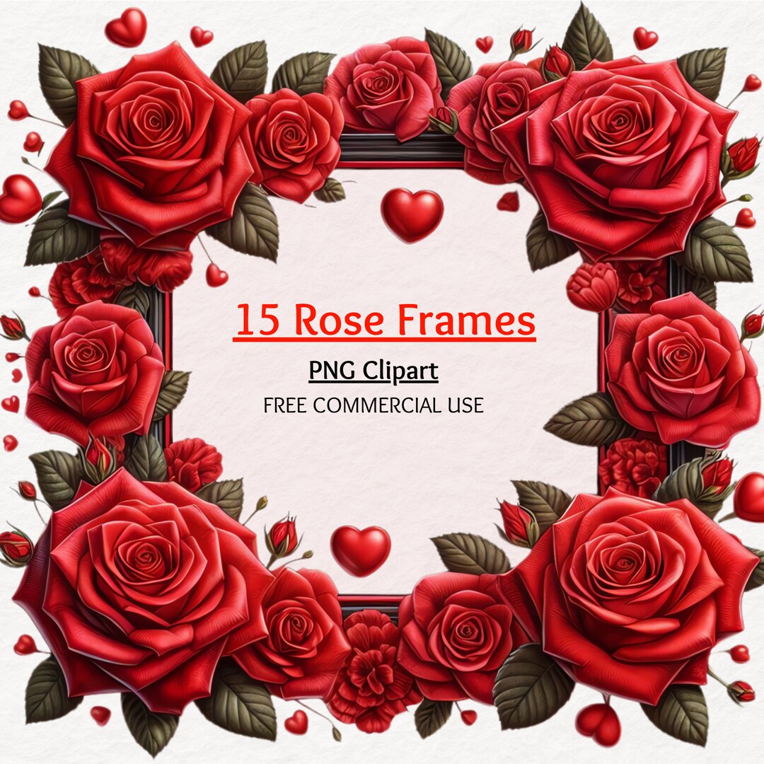 Rose Frame Clipart Bundle, Floral Clipart, Floral Frame Png, Heart ...
