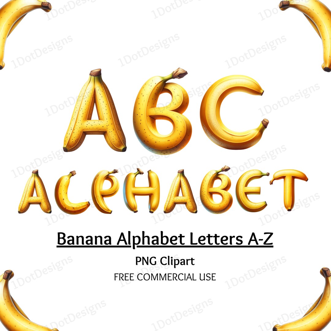 26 Banana Alphabet Clipart Bundle, Banana PNG, Letters Clipart, Fancy ...