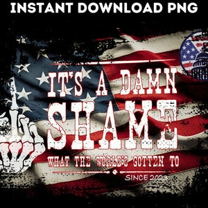 DAMN SHAME Tumbler Wrap Oliver Anthony Png Tumbler Cuss Word Tumbler Movie Quote Tumbler Quote ...