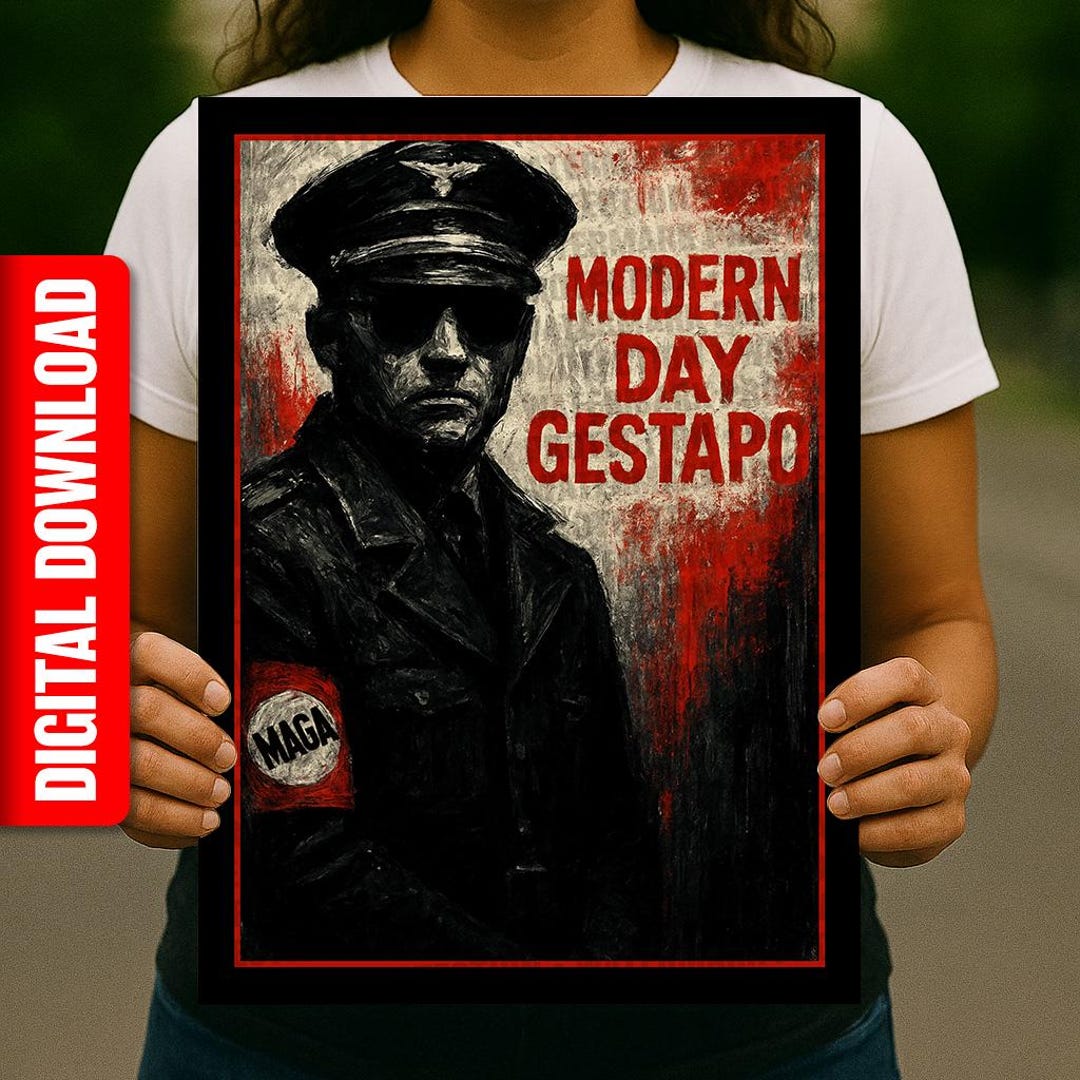 Modern Day Gestapo Protest Sign INSTANT DOWNLOAD | Anti-trump Pro ...