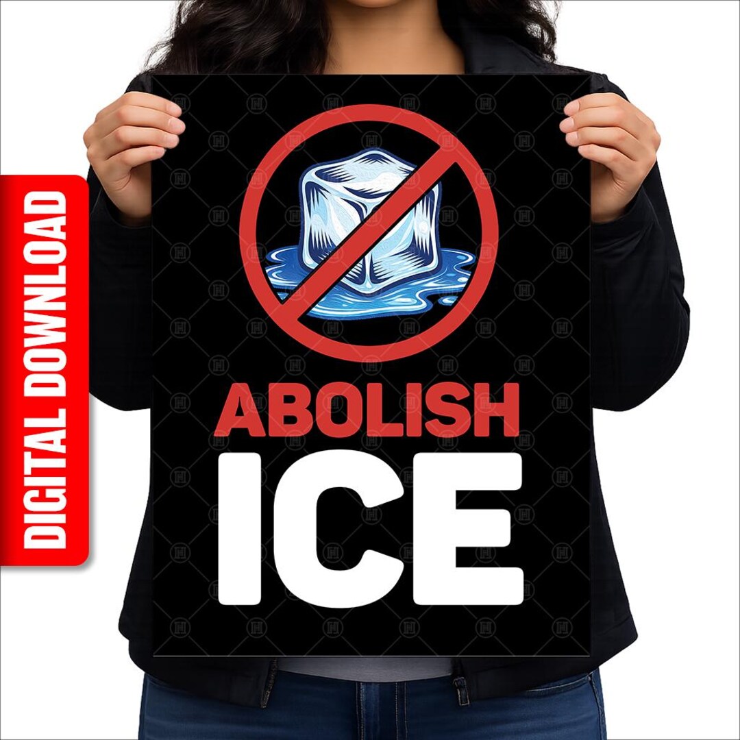 Abolish ICE, Anti Trump Sign Printable Digital Download - Etsy UK