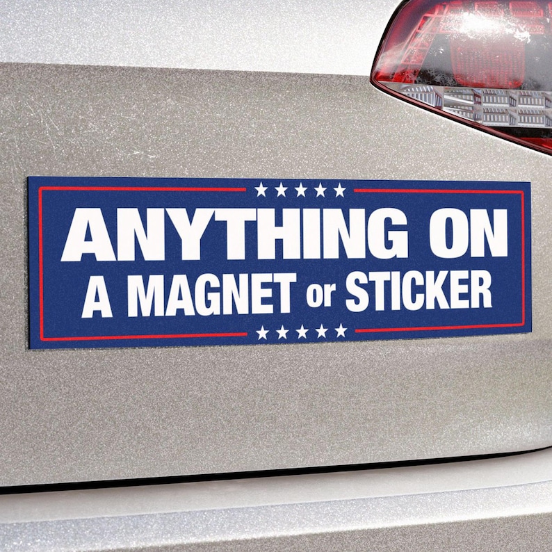 Custom Car Magnet or Bumper Sticker – Weatherproof Matte Vinyl, Design ...