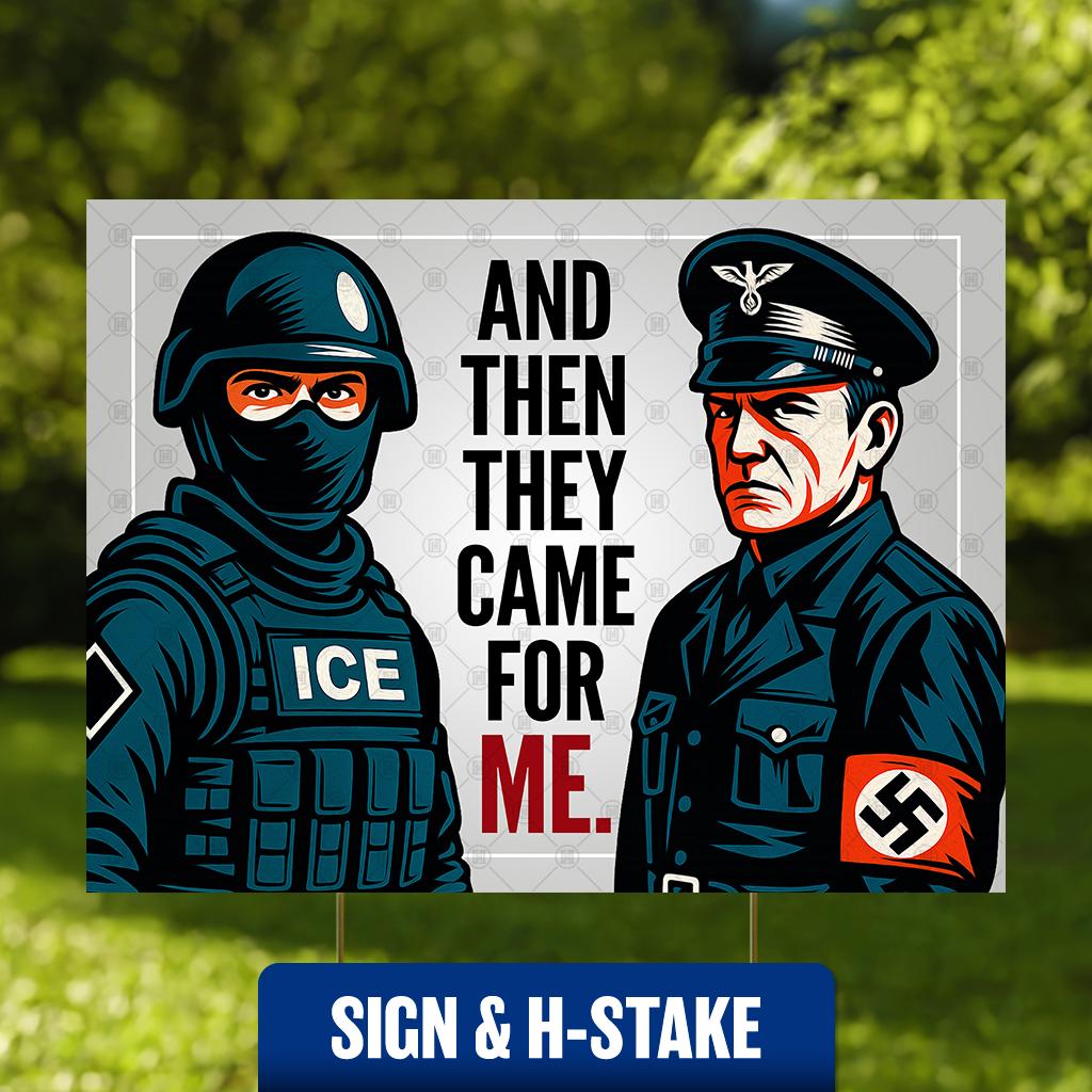 And Then They Came for Me, No Kings Protest, Anti Trump Sign (24 X 18 ...