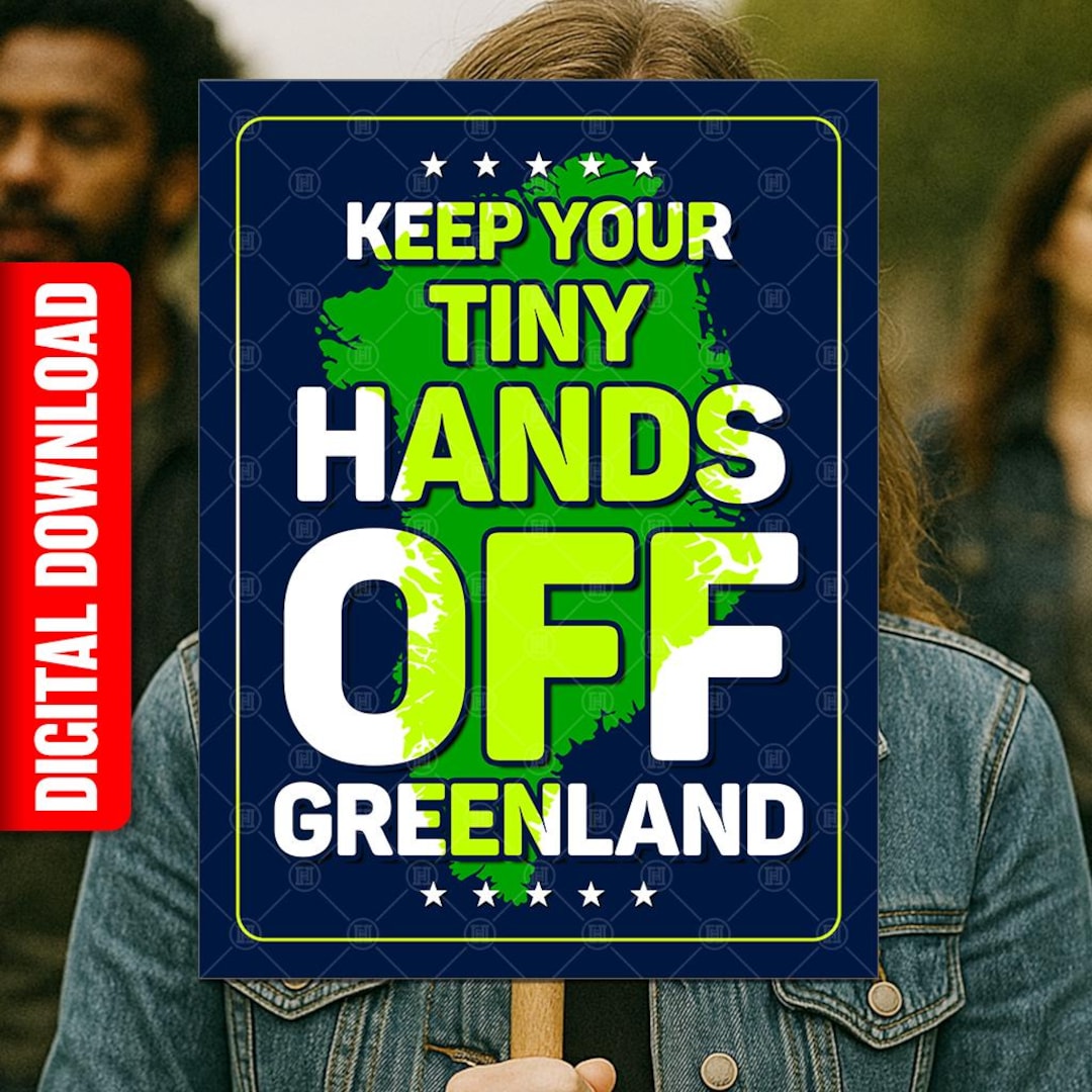 Greenland Protest Sign PRINTABLE, Digital Download, Anti-trump March ...