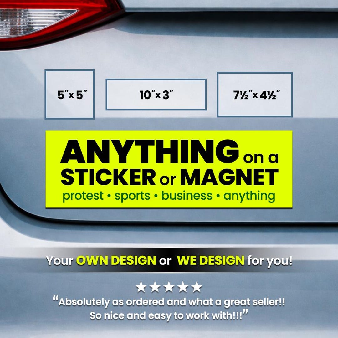 Custom Bumper Sticker or Magnet | Personalized Waterproof Vinyl Decal ...
