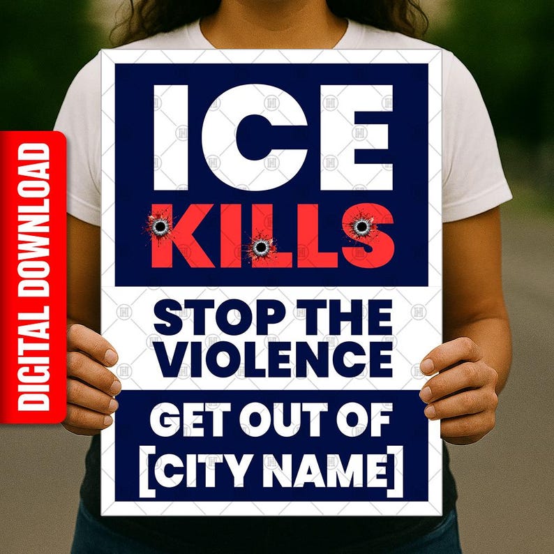 Customizable ICE Kills, Anti Trump Sign Printable Digital Download - Etsy