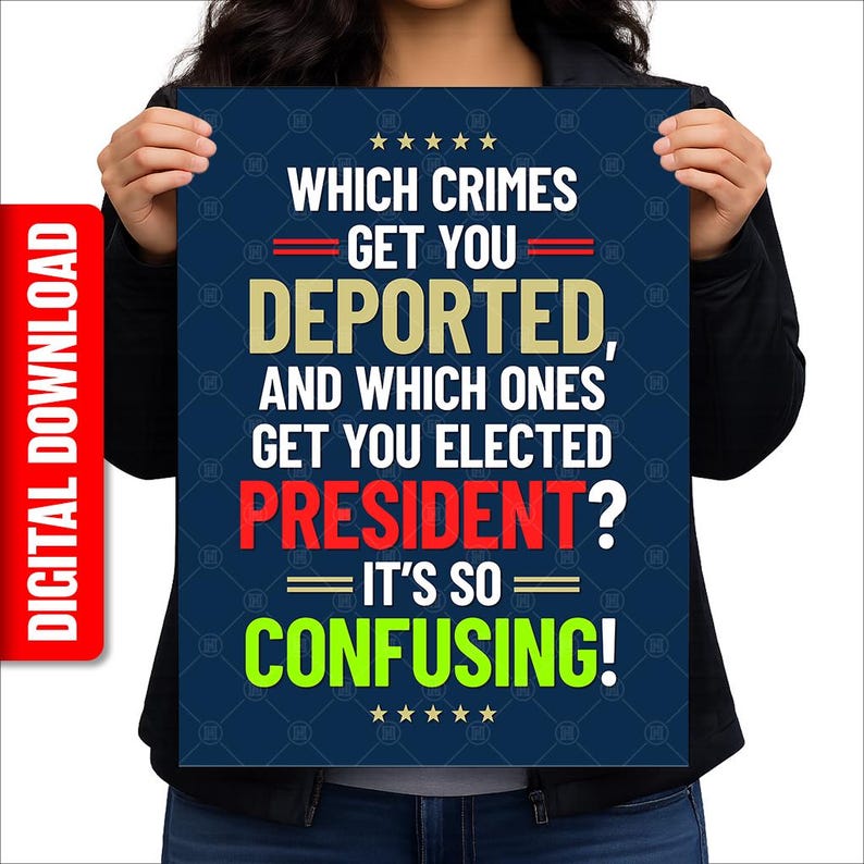 Which Crimes Deport You Confusing, No Kings Protest, Anti Trump Sign ...