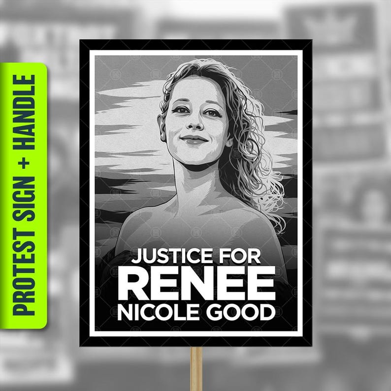 Justice for Renee Good Protest Sign - Civil Rights Rally, Equality - Etsy
