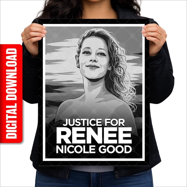 Justice Renee Nicole Good Protest Sign PRINTABLE, Digital Download ...