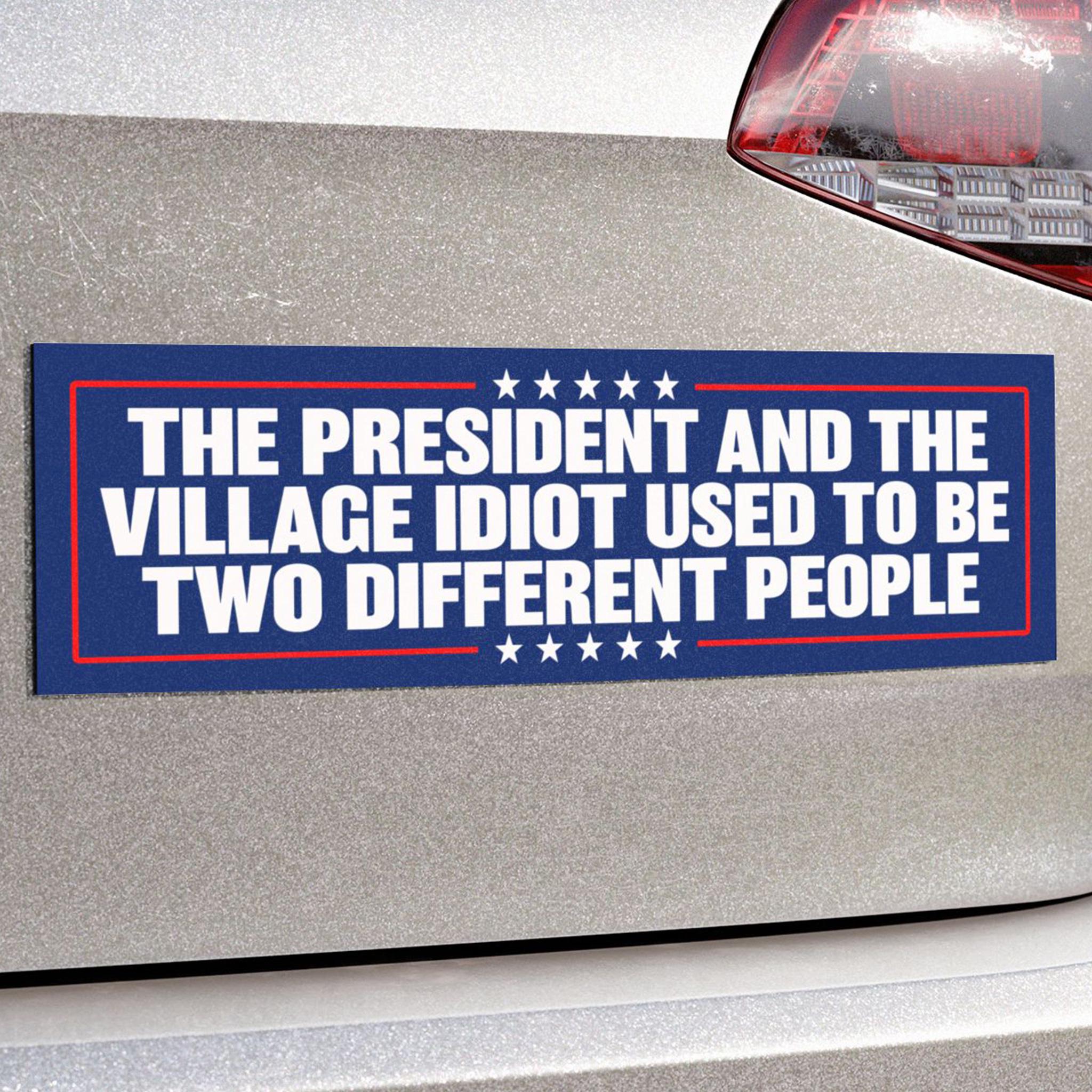 Village Idiot, Anti Trump Sticker or Magnet (10 X 3 Inch) - Etsy