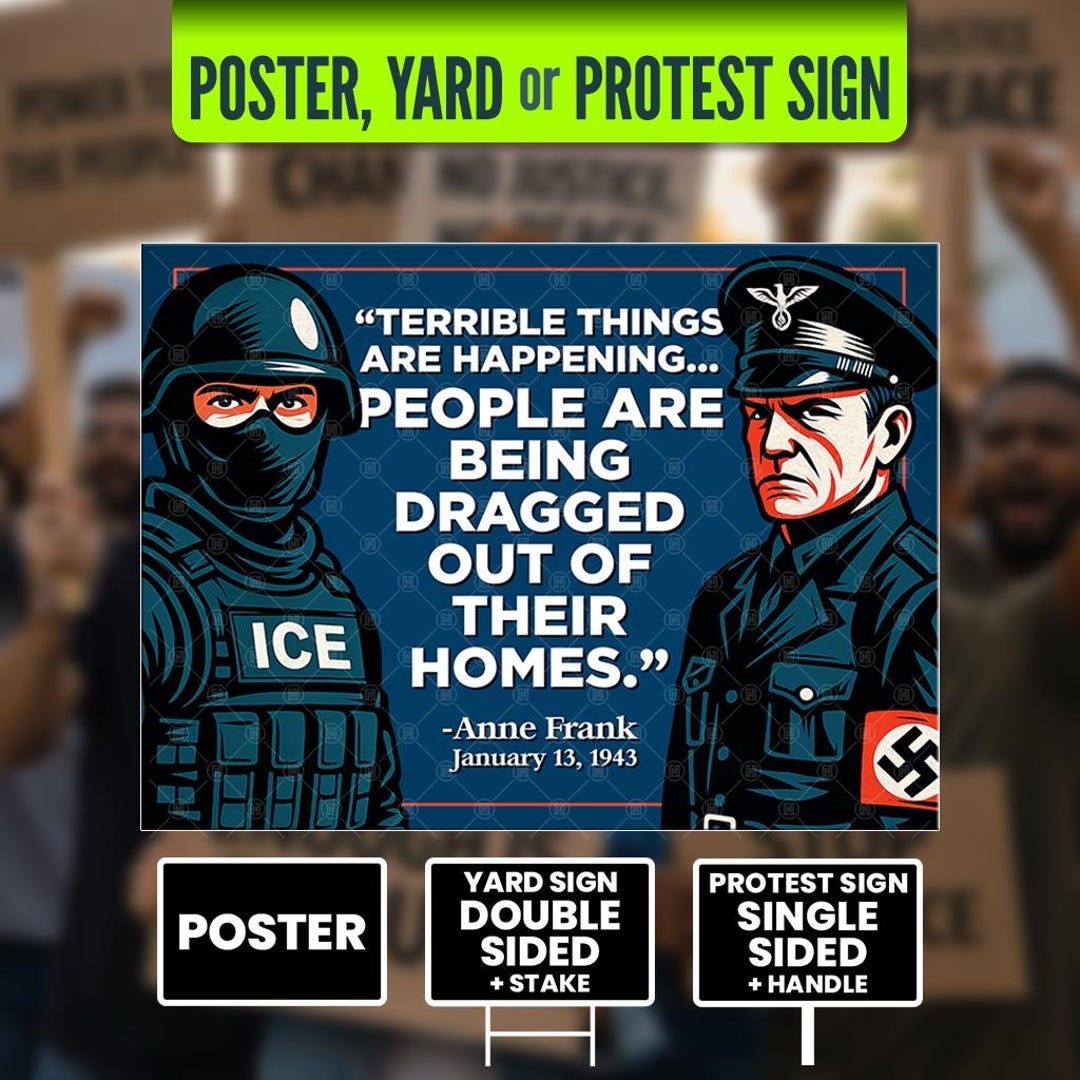 Anne Frank, Terrible Things, No Kings Protest, Anti Trump Sign (24 X 18 ...