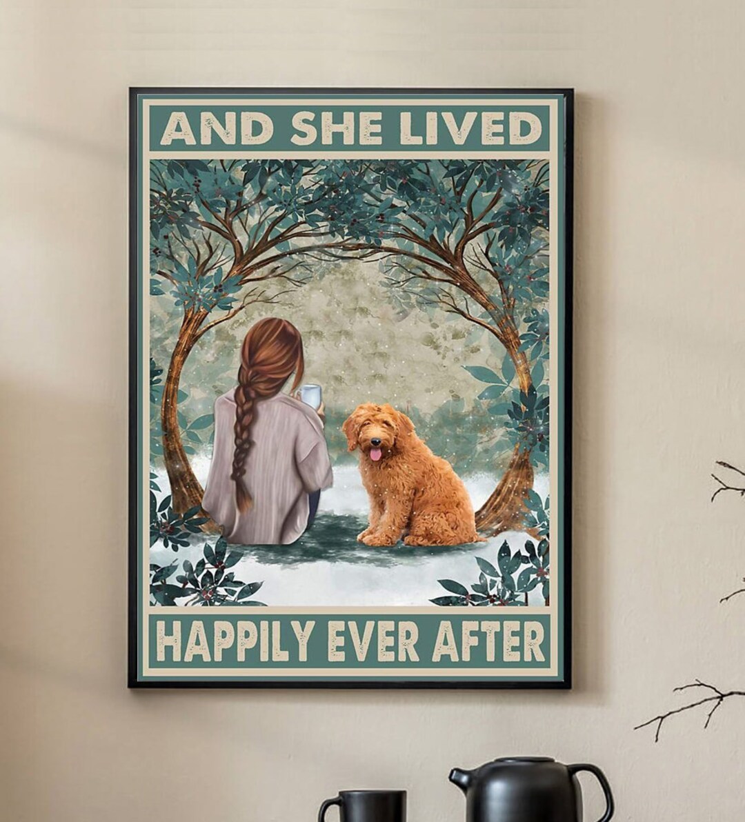 Goldendoodle Dog Poster, and She Lived Happily Ever After Poster ...