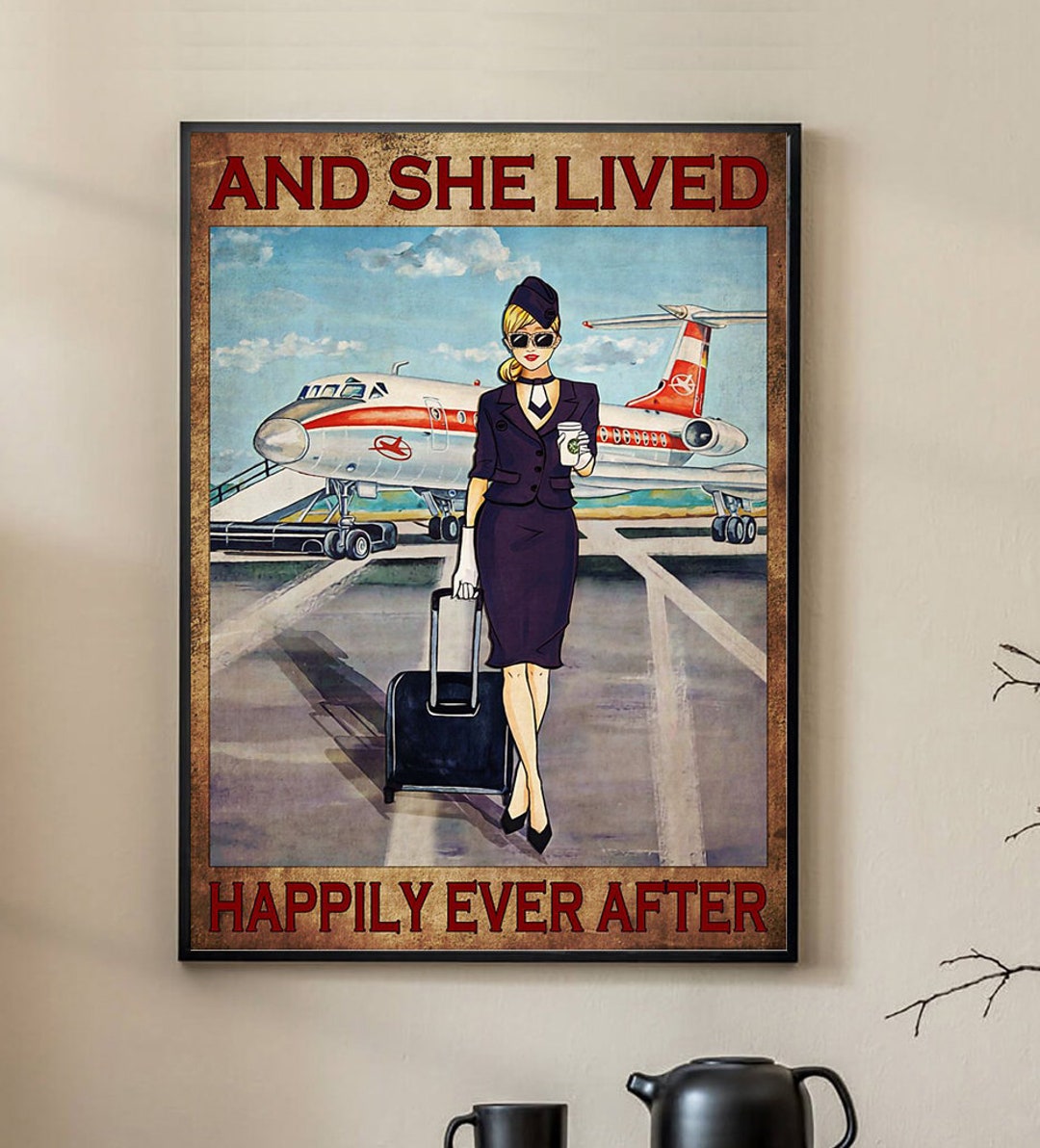 Flight Attendant Poster, Flight Attendant and She Lived Happily Ever ...