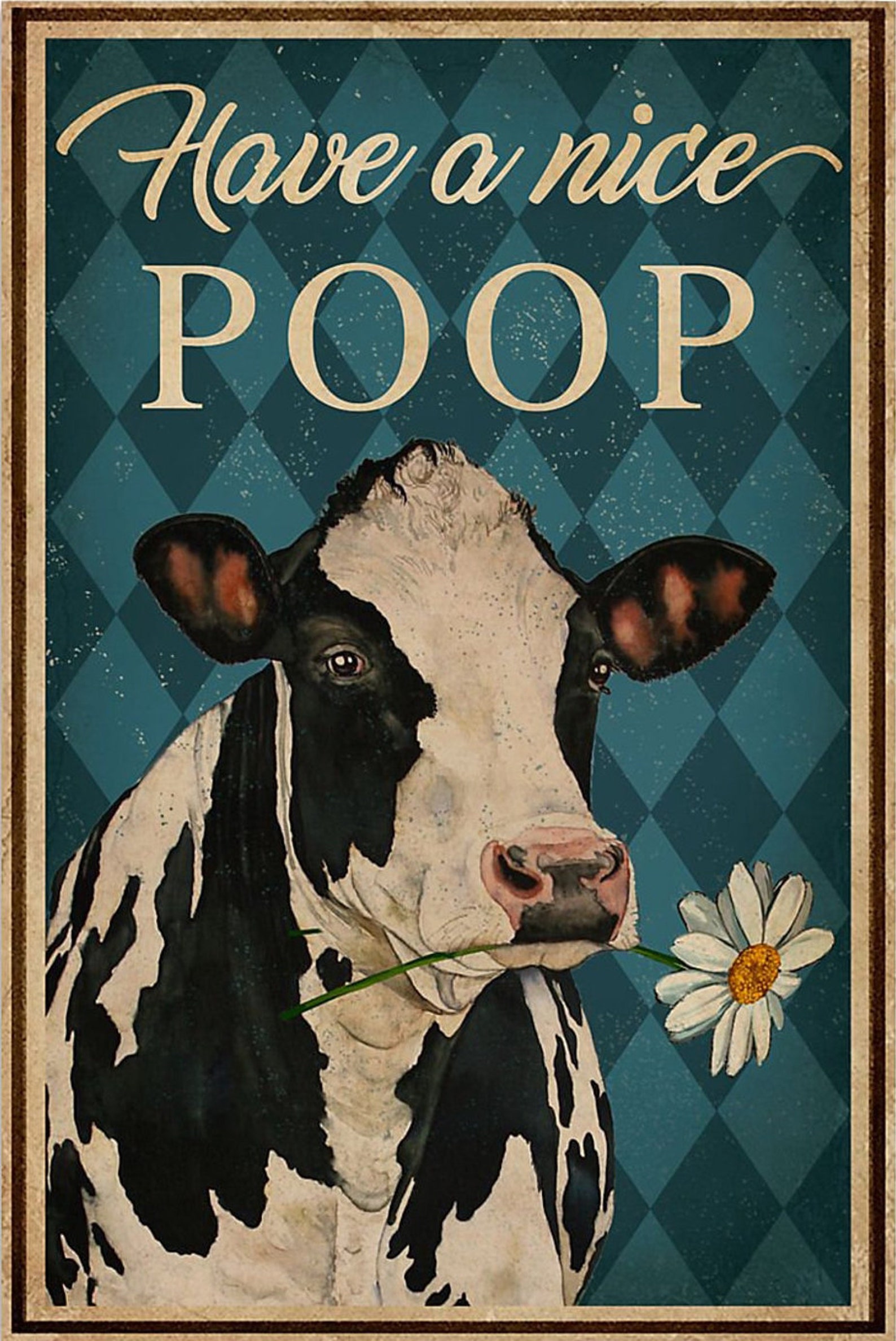 Have A Nice Poop Cow Poster, Cow Poster, Funny Cow Poster, Vintage Art ...